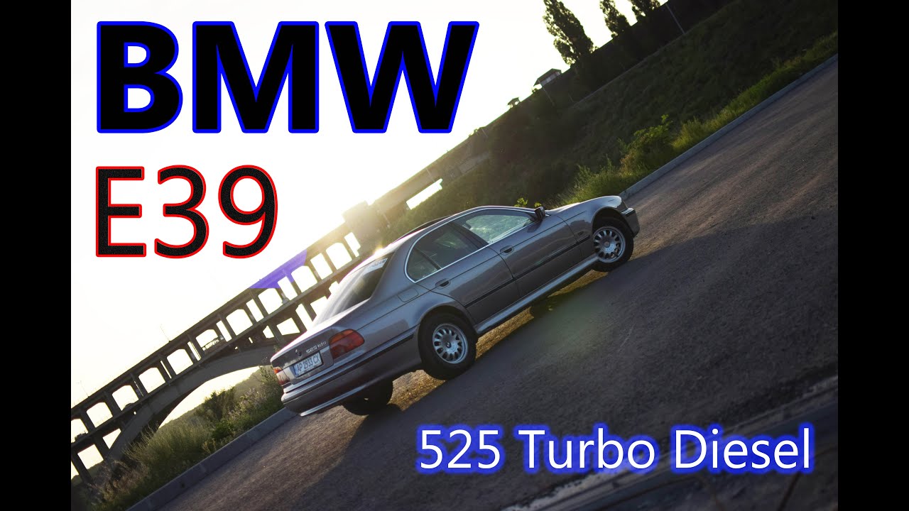 BMW E39 Turbo Diesel 525 - YouTube