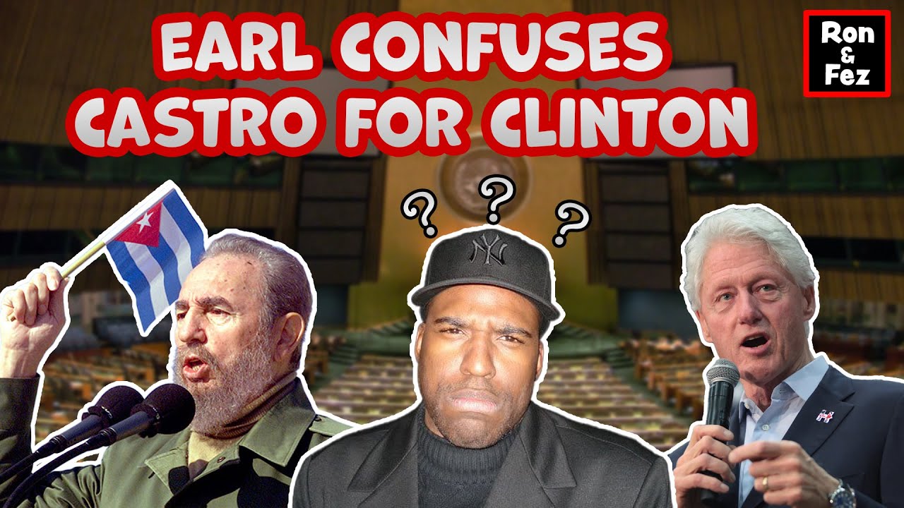Ron and Fez - Earl Confuses Fidel Castro for Bill Clinton - YouTube