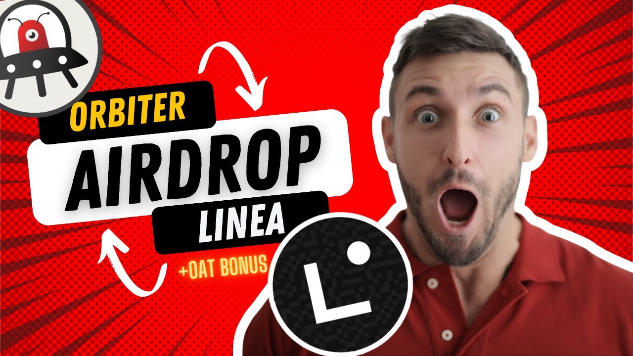 🔥 Orbiter & Linea Airdrop Guide 🔥A MUST Watch Tutorial (+ BONUS OAT ...
