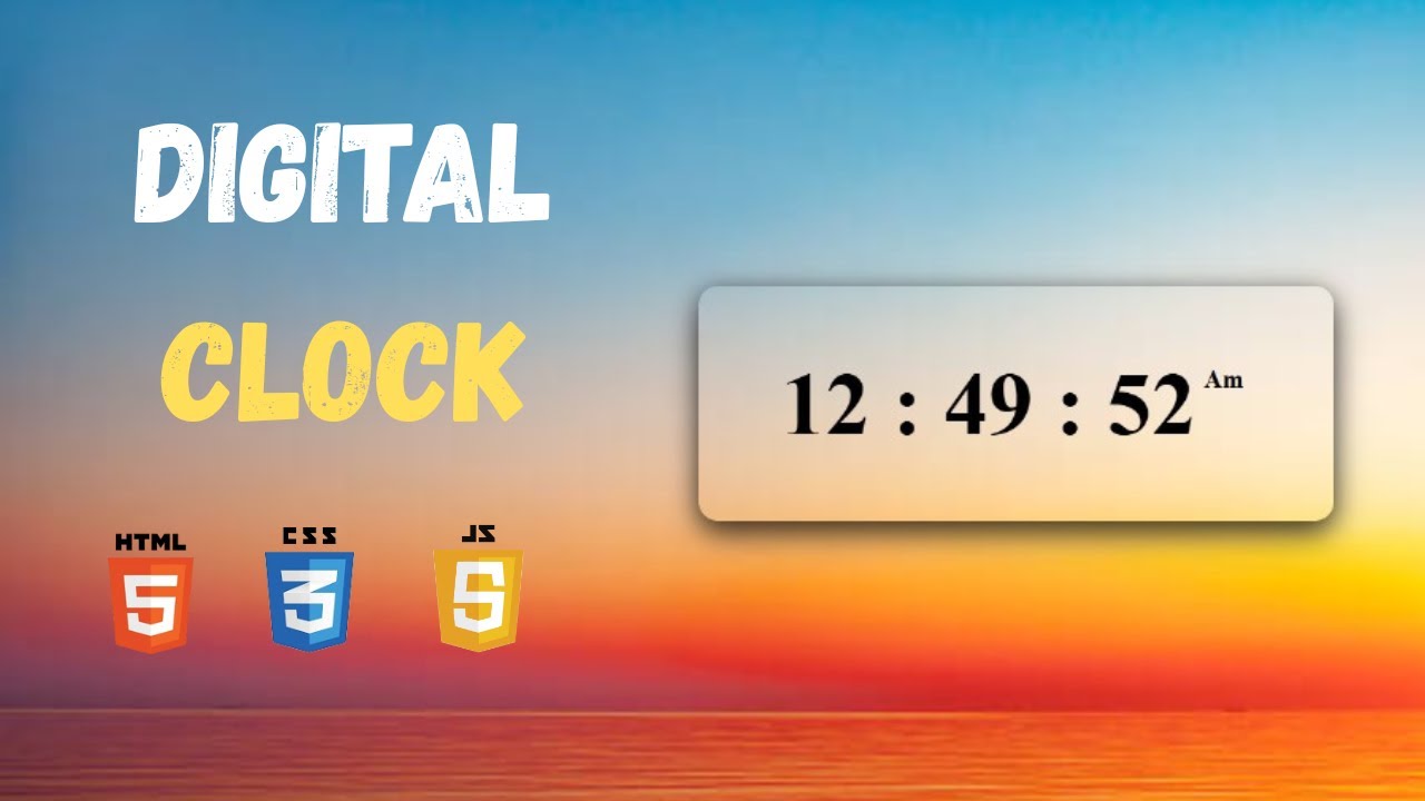 🕒 Build a Digital Clock using HTML, CSS & JavaScript | Beginner ...