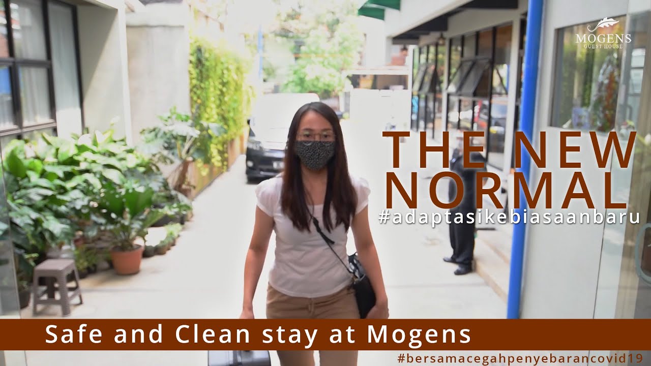 Mogens Guest House Protokol Kesehatan Adaptasi Kebiasaan Baru #1 - YouTube