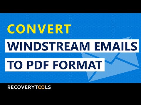 Download Windstream Email to PDF File Effortlessly