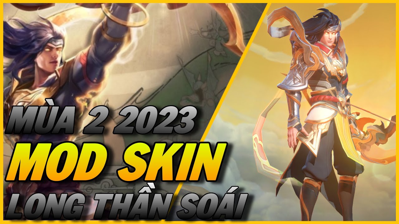 Mod Skin Yorn Long Thần Soái (iOS+Android) Mùa 2 2023 Liên Quân Mobile ...