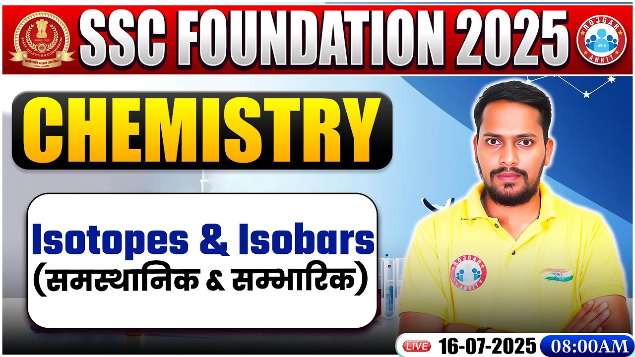 Isotopes & Isobars: Chemistry By Rahul Palliwal Sir | Chemistry for SSC ...