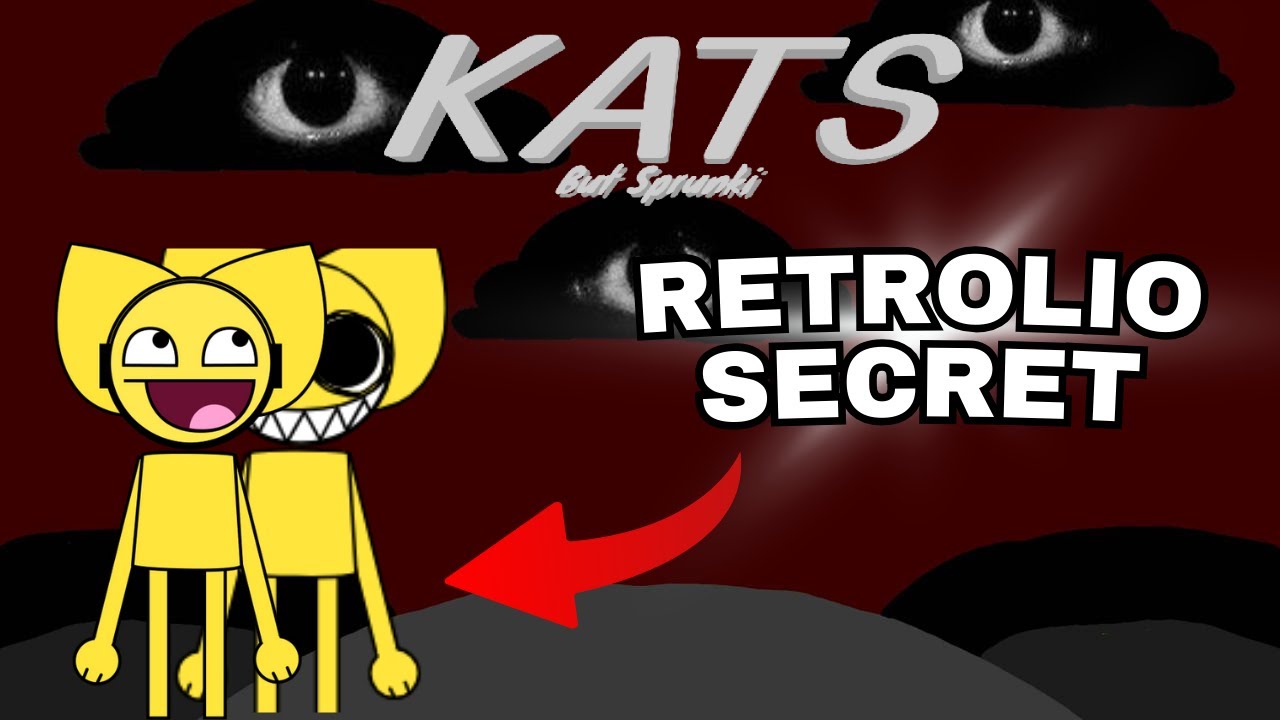 Sprunki KATS Retrolio SECRET! - YouTube