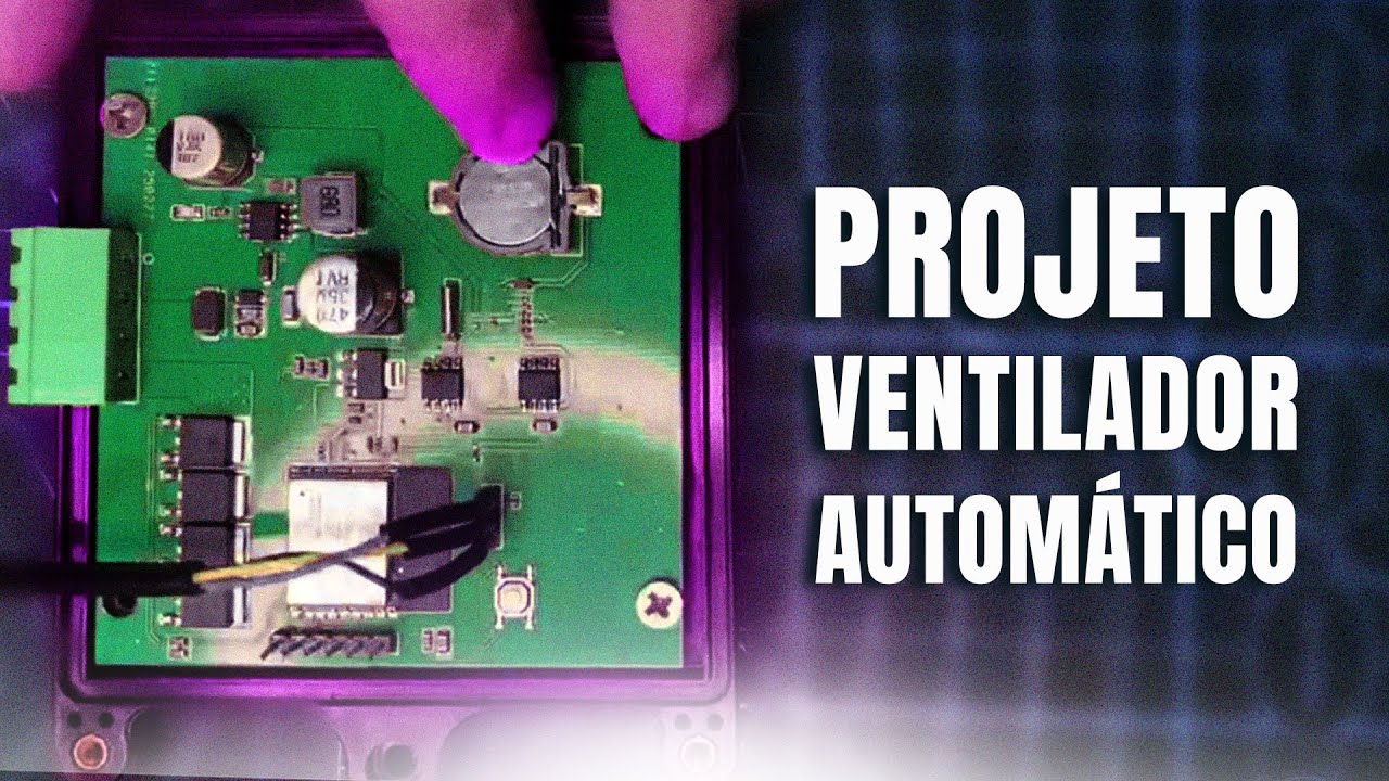 Profissionalizando seu projeto maker | PROJETO VENTILADOR - YouTube