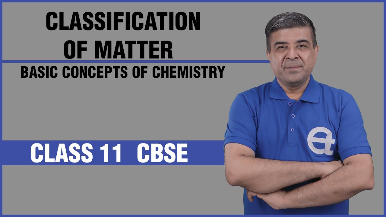 Classification of matter | some basic concepts | Chemistry | Class 11 ...