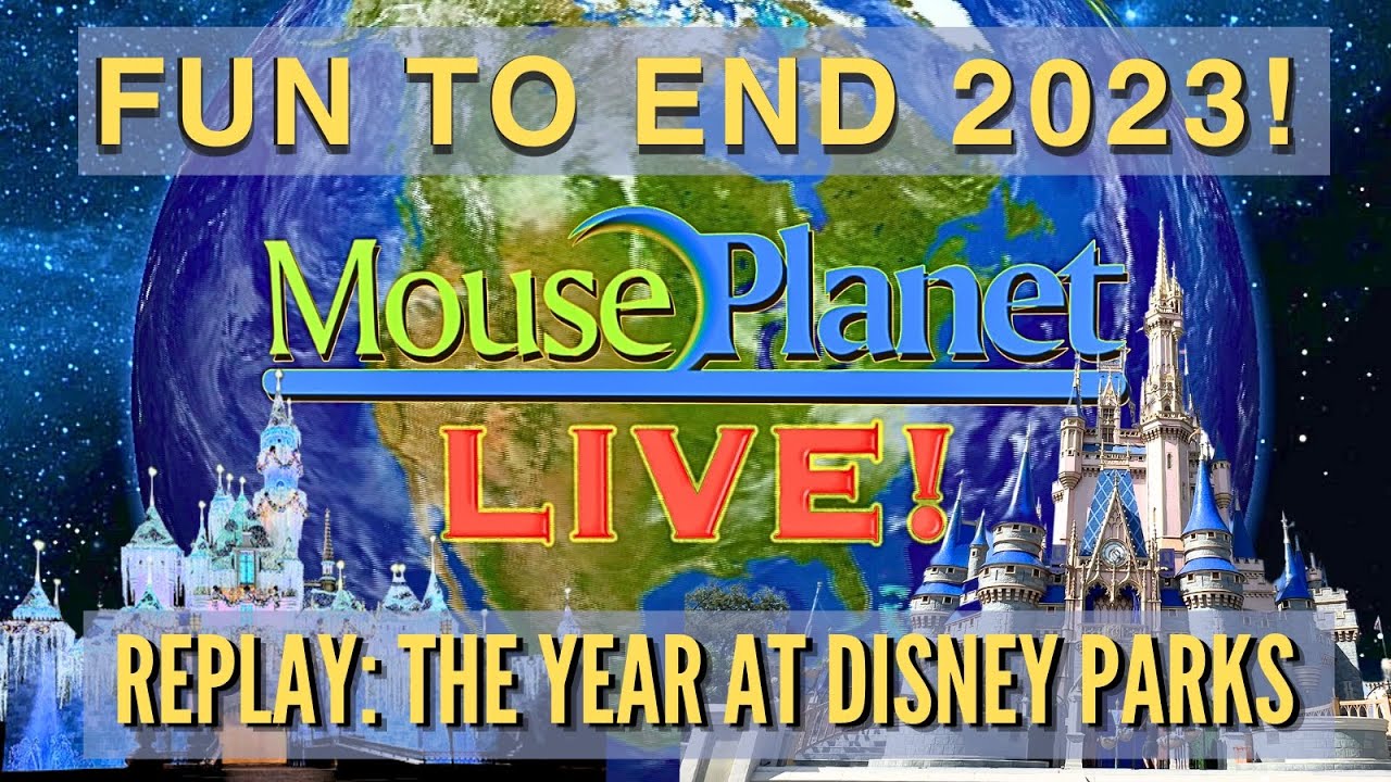 Fun to End 2023 - A MousePlanet LIVE Replay from December 27, 2023 ...