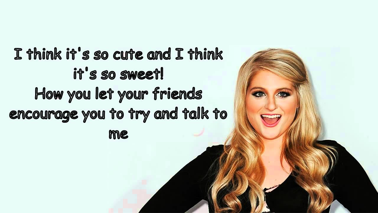 Meghan Trainor - No (lyrics) - YouTube
