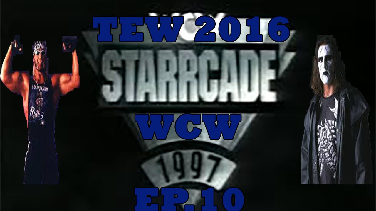TEW 2016 | WCW 1997 | EP 10 (Starrcade 97) - YouTube