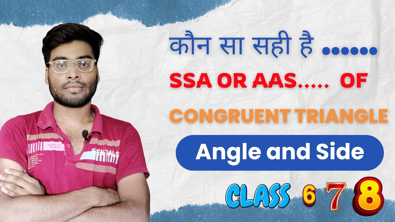 SSA and AAS Congruence Rule | Triangle Congruence Explained with ...