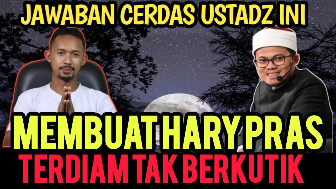VIRAL, UST NURUDDIN BERANI SKAKMAT HERY PRAS SUKA BIKIN FITNAH ULAMA ...