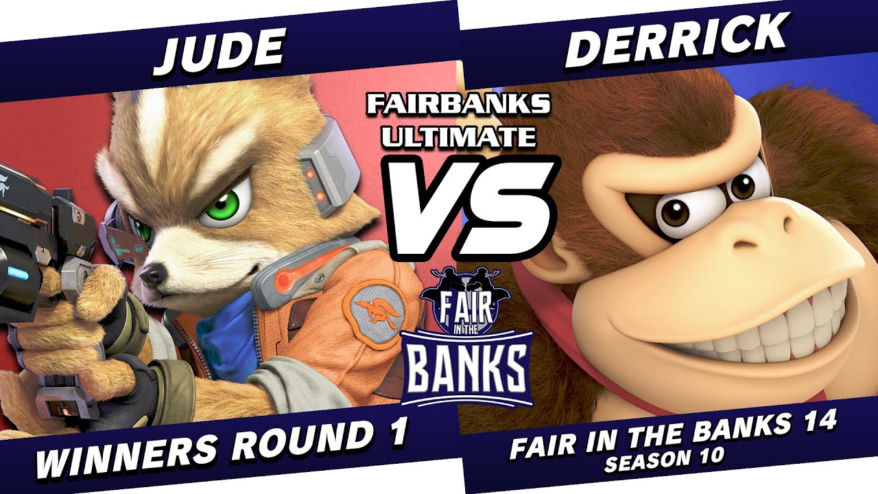 Fair in the Banks 14: Jude (Fox) vs. Derrick (Donkey Kong) - SSBU ...