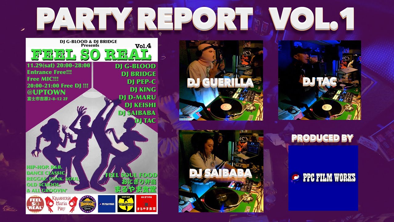 FEEL SO REAL VOL. 4 PARTY REPORT VOL.1 - YouTube
