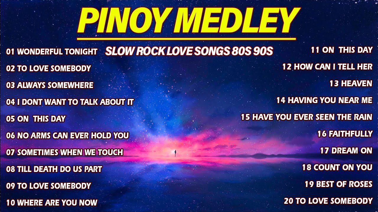 Nonstop Slow Rock Love Songs || Slow Rock Pinoy Medley Collection Best ...
