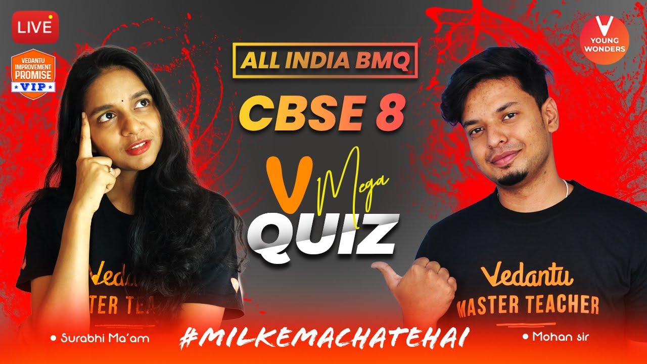 CBSE Class 8 - V Mega Quiz 😯 💭 | Play Quiz - Mohan Sir & Surabhi Ma'am ...