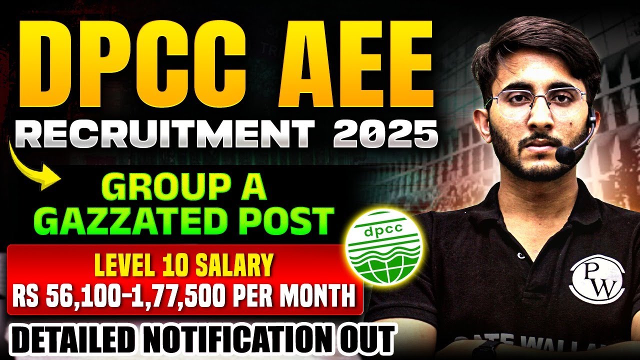 DPCC Recruitment 2025 | Assistant Environmental Engineer | Group A Post ...