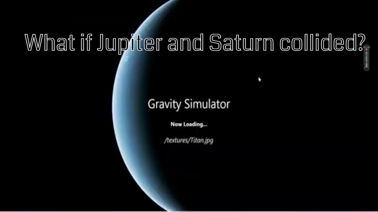 What if Jupiter and Saturn collided? [Simulation with Gravity Simulator ...