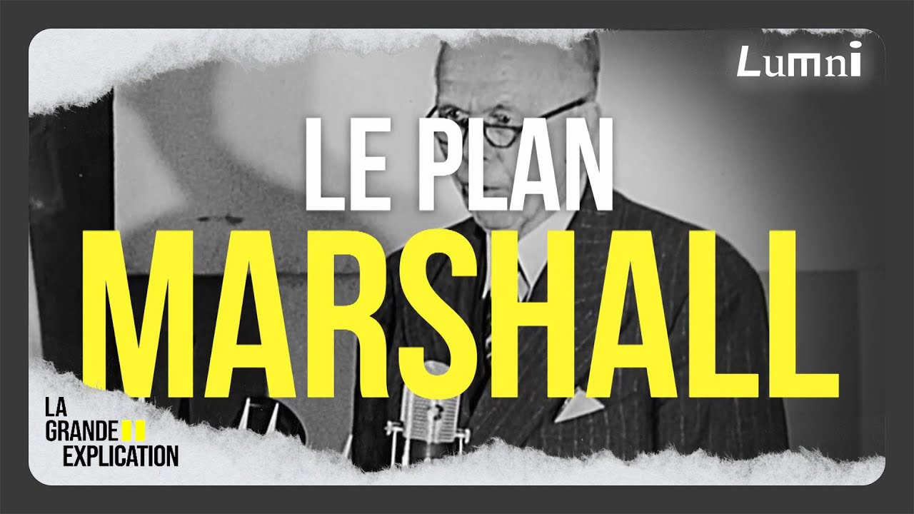 Le plan Marshall, avec La Grande Explication | Lumni - YouTube