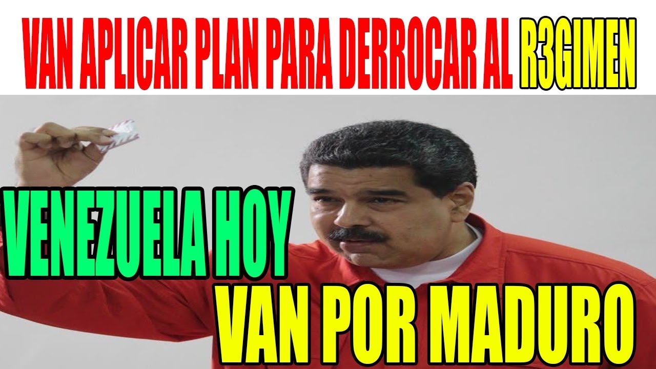 PLAN PARA DERROCAR A MADURO - YouTube