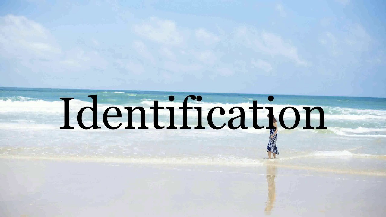 How To Pronounce Identification🌈🌈🌈🌈🌈🌈Pronunciation Of Identification ...