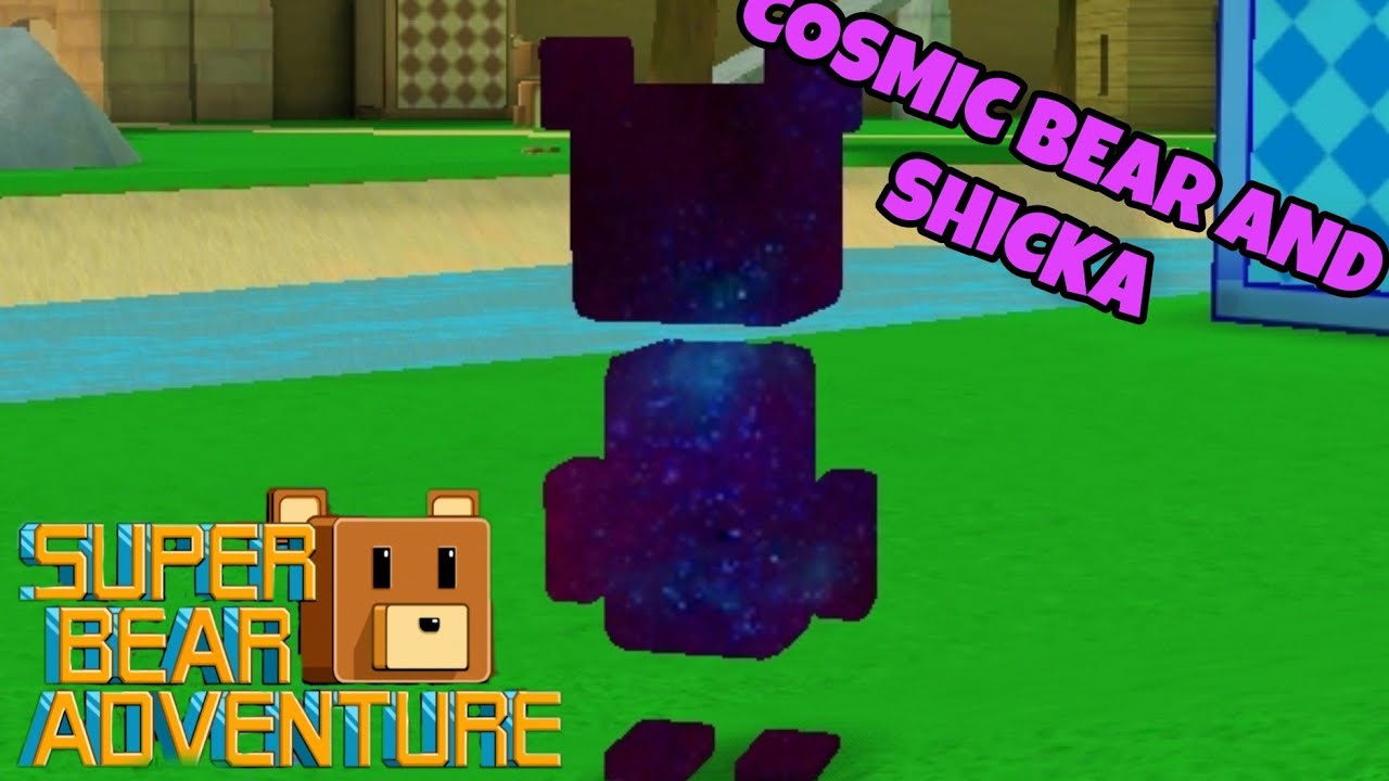 Super Bear Adventure COSMIC SHICKA - YouTube