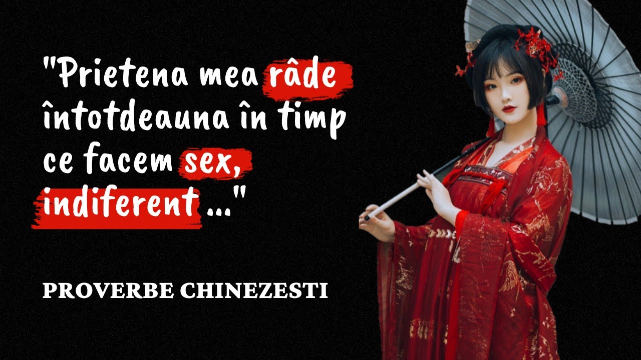 Proverbe chinezesti înțelepte!Înțelepciunea popoarelor din China - YouTube