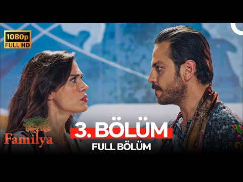 Familya 3.Bölüm (FULL HD)