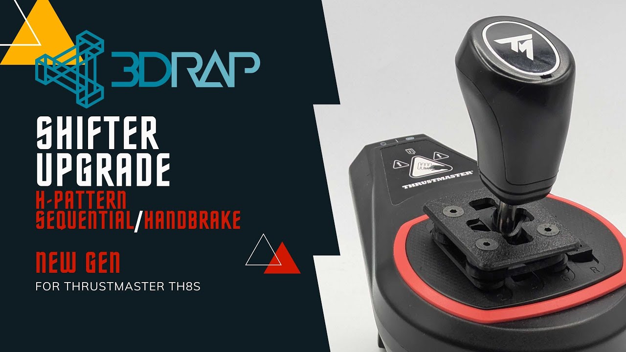 3DRAP SHIFTER UPGRADE H-PATTERN / SEQUENTIAL / HANDBRAKE FOR THRUSTMASTER TH8S - YouTube