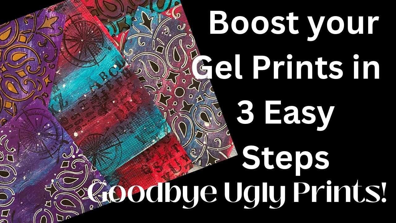 Boost your Gel Prints in 3 Easy Steps. Start from scratch or just upgrade your ugly prints ...