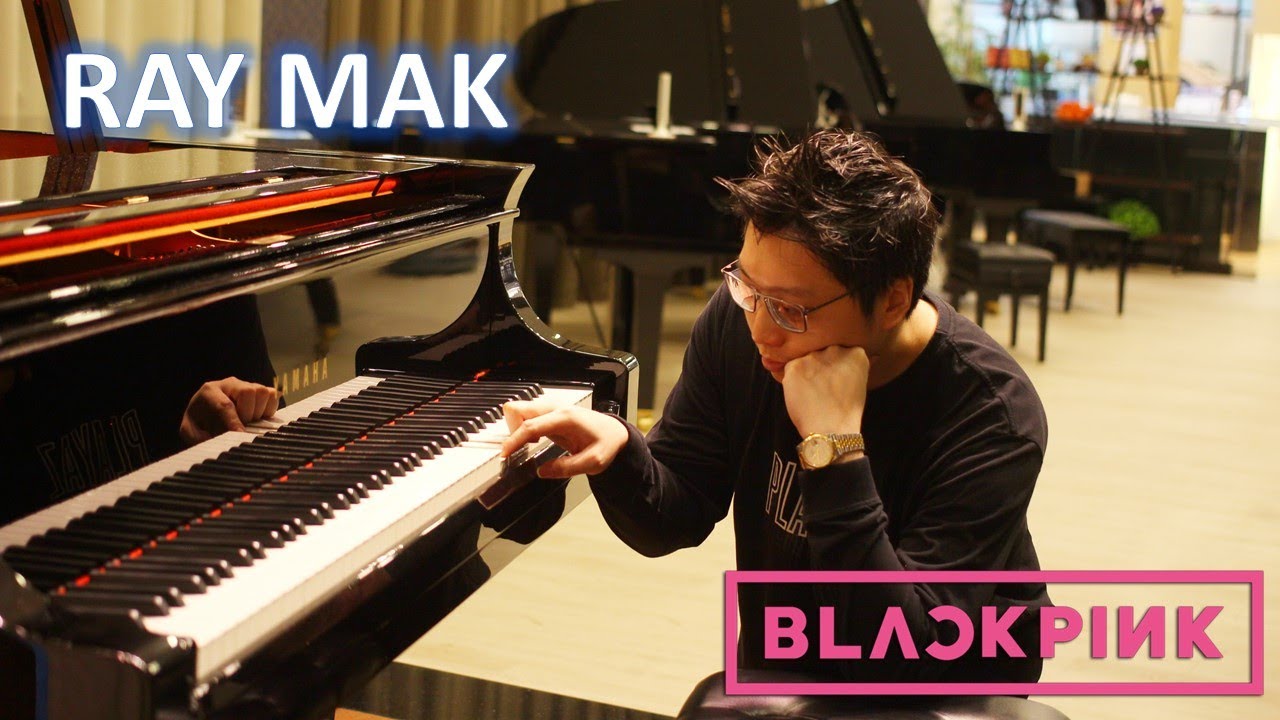 BLACKPINK - How You Like That Piano by Ray Mak - YouTube