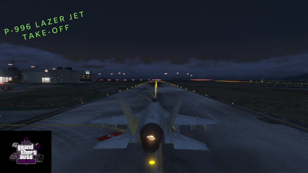 GTA V | P 996 Lazer Jet Take-off | Newbie Stuff | 2021 - YouTube