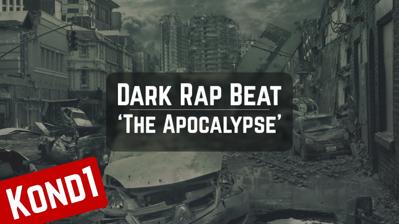 [FREE] Dark Rap Beat - "The Apocalypse" | Prod. by Kond1 - YouTube