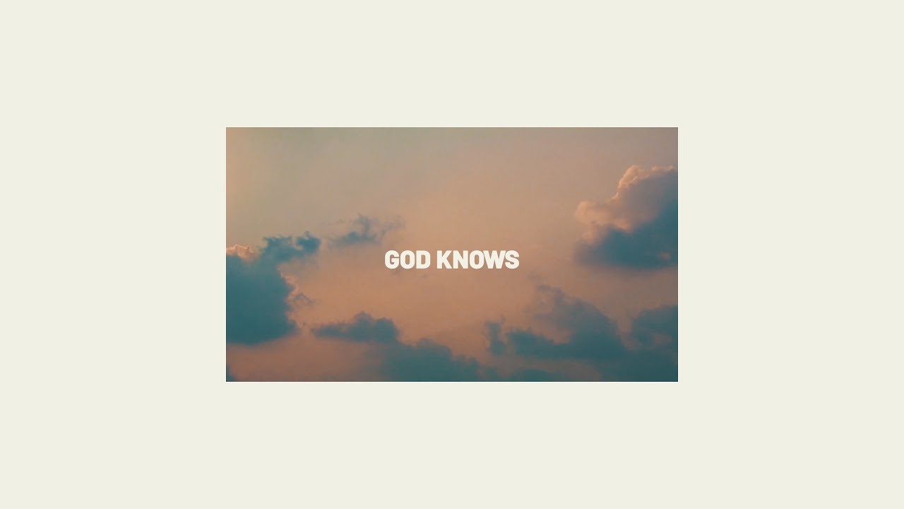 GOD KNOWS / GOD SEES / GOD CARES. - YouTube