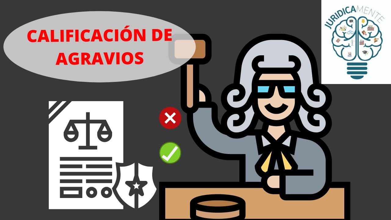 CALIFICACIÓN DE AGRAVIOS - YouTube