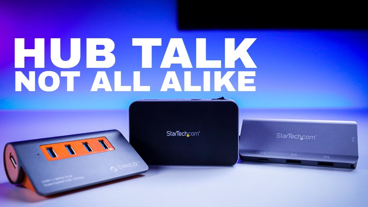 USB Gen 2 Hubs. What to Know Before you Buy (and USB-C Hubs) - YouTube