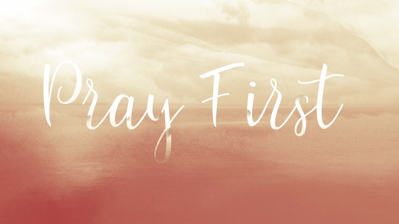 Pray First Promo - YouTube