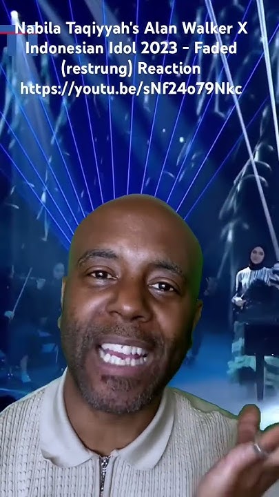 Nabila Taqiyyah's Alan Walker X Indonesian Idol 2023 - Faded (restrung) Reaction - YouTube