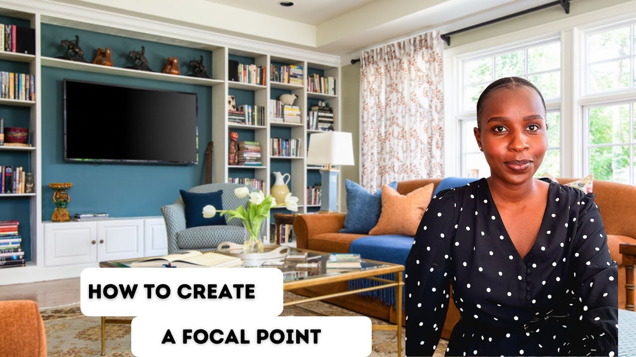 Design Series | 9 Ways to Create a Focal Point | Living Room Edition ...