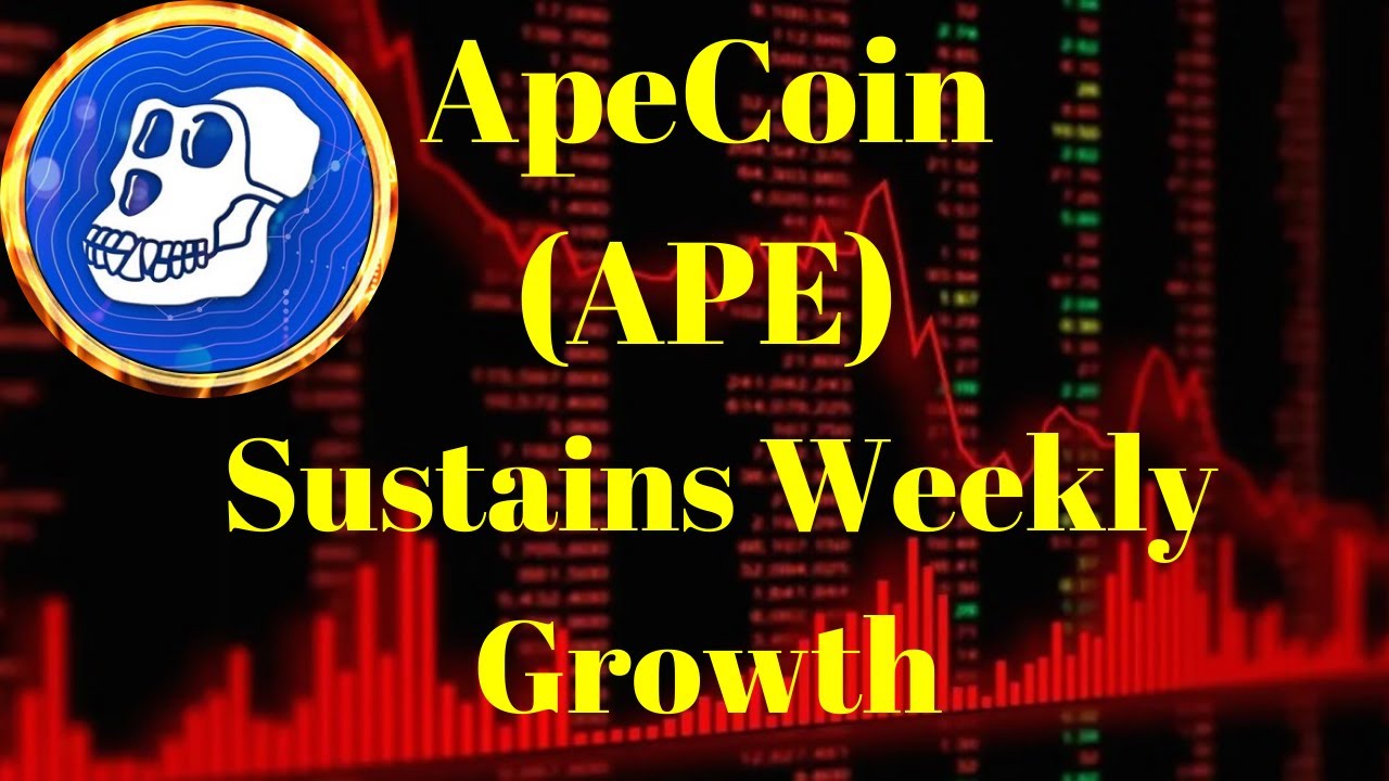 Breaking Crypto News | ApeCoin (APE) Sustains Weekly Growth - YouTube