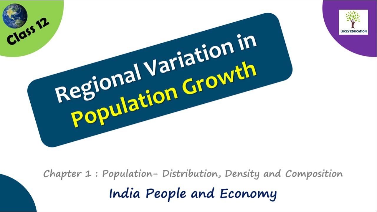 Regional Variation in Population Growth - Class 12 Geography - YouTube