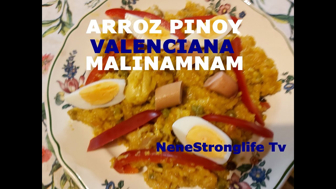 #ARROZ PINOY#VALENCIANA#MALINAMNAM - YouTube