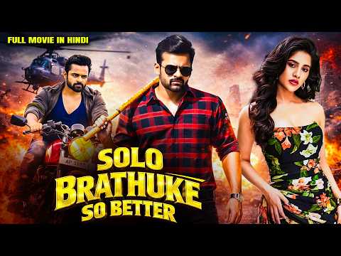 Solo Brathuke So Better | New (2026) Released South Indian Movie Dubbed In Hindi | Action Movie