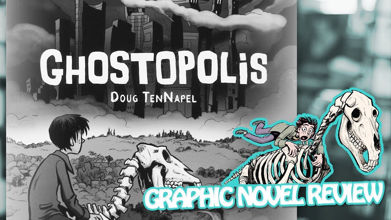 Graphic Novel Review || Ghostopolis by Doug TenNapel. - YouTube