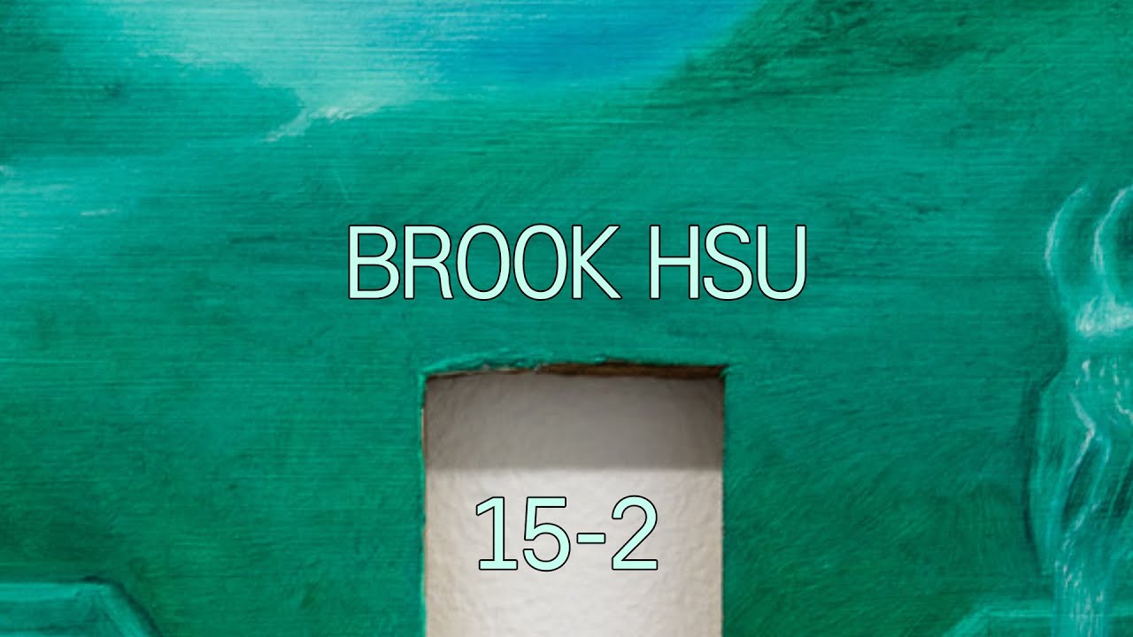 15-2 : Brook Hsu - YouTube