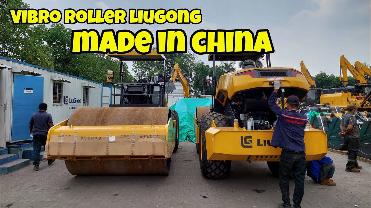 Vibro Roller LiuGong - Kapan Indonesia akan mampu Produksi alat berat ...