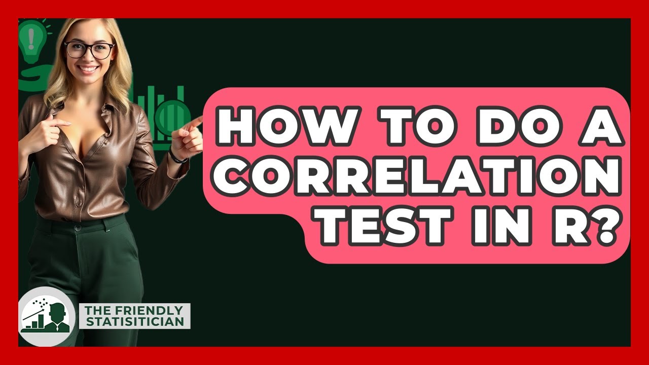 How To Do A Correlation Test In R? - The Friendly Statistician - YouTube