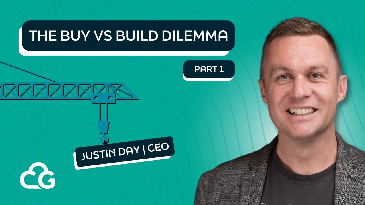 The Buy vs Build dilemma (Part One): In Conversation with Justin Day ...