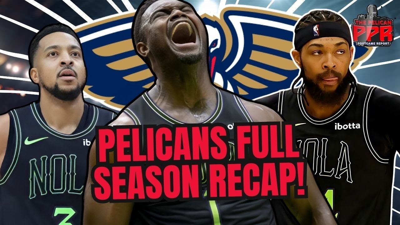 PPR Final: #Pelicans Season Recap & Offseason Preview - YouTube