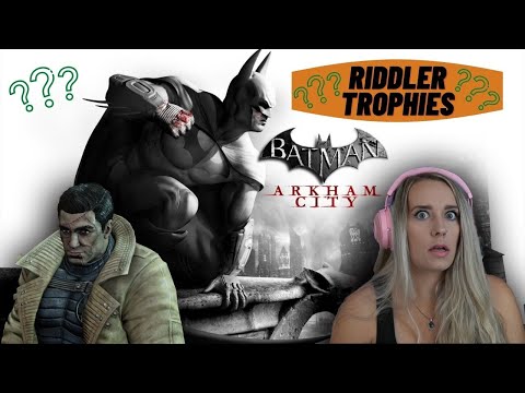 Riddler Trophy and Side Mission Wrap Up - Batman: Arkham City -First ...
